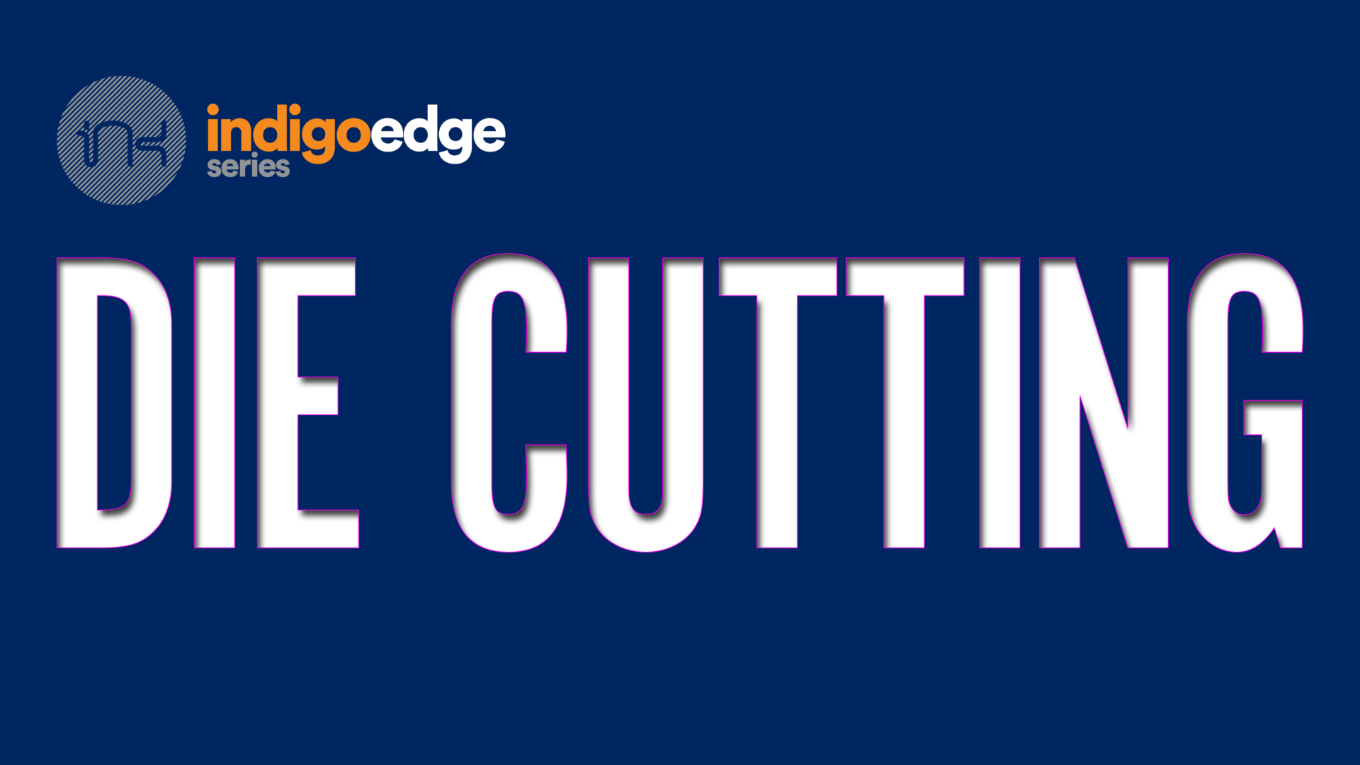 IndigoEdge Series: Virtual Learning about Production Techniques - Indigo Ink